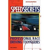 Ultimate Speed Secrets: The Complete Guide to High-Performance and Race ...