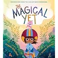 The Magical Yet: 1 : DiTerlizzi, Angela, Alvarez, Lorena: Libros