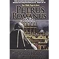 Petrus Romanus: The Final Pope Is Here: Amazon.co.uk: Horn, Thomas ...