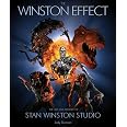 The Winston Effect: The Art and History of Stan Winston Studio : Jody ...