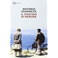 Amazon.it: Il postino di Neruda - Skármeta, Antonio, Donati, Andrea - Libri