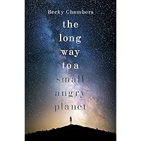 The Long Way to a Small, Angry Planet: Wayfarers 1: Amazon.co.uk ...