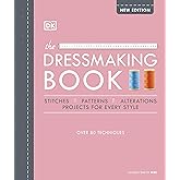 Dressmaking: The Easy Guide: Mix and match skirts, sleeves and ...