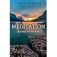 Pagan Portals - Meditation: Amazon.co.uk: Patterson, Rachel ...