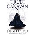 The High Lord: Book 3 of the Black Magician (Black Magician Trilogy ...