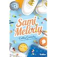 Sami Melody - Le bureau des coeurs trouvés - Tome 2 - Dès 11 ans ...