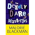 The Deadly Dare Mysteries: Amazon.co.uk: Blackman, Malorie ...