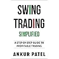 Buy Swing Trading Simplified: A Step By Step Guide To Profitable ...