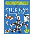 The Stick Man Sticker Activity Book: Packed with mazes, dot-to-dots ...