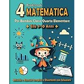 Matematica Quarta Elementare: Libro di Esercizi di Moltiplicazioni e ...