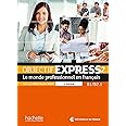 Objectif Express 2 [2e édition] - Livre de l'élève (B1-B2.1) : Dubois, Anne-Lyse, Tauzin ...