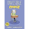 Invisible Emmie: A Graphic Novel: 1 (Emmie & Friends) : Libenson, Terri ...