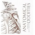 Anatomical Oddities: Amazon.co.uk: Roberts, Alice: 9781398510067: Books