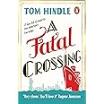 A Fatal Crossing : Hindle, Tom: Amazon.in: Books