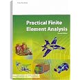 Practical Finite Element Analysis, Second Edition, Hardcover : Nitin S ...