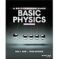 Basic Physics: A Self-Teaching Guide, 3rd Edition (Wiley Self-Teaching Guides) : Kuhn, Karl F ...