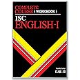 Complete Course Workbook English 1: ISC Class 12 : Publishers Oswal ...