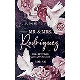 Mr. & Mrs. Rodríguez - Geklaut, verlobt, verheiratet: Eine dunkle Mafia ...