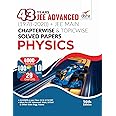 Buy 43 Years JEE Advanced (1978 - 2020) + JEE Main Chapter wise & Topic wise Solved Papers ...