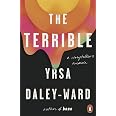 The Terrible: Amazon.co.uk: Daley-Ward, Yrsa: 9781846149825: Books