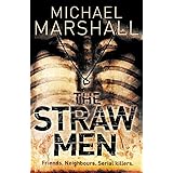 The Straw Men: Book 1 (The Straw Men Trilogy): Amazon.co.uk: Marshall, Michael: 9780006499985: Books