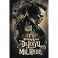 The Strange Case of Dr. Jekyll and Mr. Hyde (Annotated): with Robert Louis Stevenson Biography ...