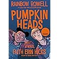 Pumpkinheads : Rowell, Rainbow, Hicks, Faith Erin: Amazon.in: Books