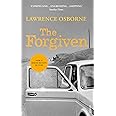 The Forgiven: Amazon.co.uk: Osborne, Lawrence: 9780099578932: Books
