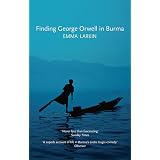 Secret Histories: Finding George Orwell in a Burmese Teashop: Amazon.co ...