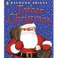 Father Christmas: Amazon.co.uk: Briggs, Raymond: 9780140501254: Books