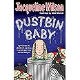 Dustbin Baby : Wilson, Jacqueline, Sharratt, Nick: Amazon.co.uk: Books