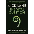 The Vital Question: Why is life the way it is?: Amazon.co.uk: Lane ...
