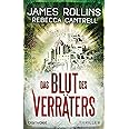 Das Blut des Verräters: Thriller (Erin Granger, Band 2) : Rollins ...