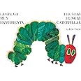 La Oruga Muy Hambrienta/The Very Hungry Caterpillar: Bilingual Board ...