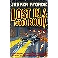 Lost in a Good Book: Thursday Next Book 2: Amazon.co.uk: Fforde, Jasper ...