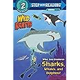Wild Sea Creatures: Sharks, Whales and... by Kratt, Chris