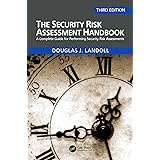 The Security Risk Assessment Handbook: A Complete Guide for Performing ...