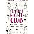Feminist Fight Club: A Survival Manual For a Sexist Workplace : Bennett, Jessica: Amazon.de: Bücher