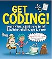 Get Coding! Learn HTML, CSS, and JavaScript and Build a Website, App ...