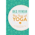 The Tree of Yoga: The Definitive Guide To Yoga In Everyday Life: Amazon ...