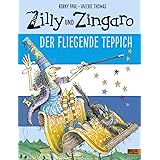 Zilly und Zingaro. Zilly, die Zauberin: Vierfarbiges Bilderbuch : Paul ...