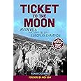 Ticket to the Moon: Aston Villa: The Rise and Fall of a European ...