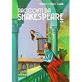 Amazon.it: Racconti da Shakespeare - Lamb, Charles, Lamb, Mary Ann ...