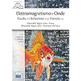 Amazon.it: Fisica - Volume II - Elettromagnetismo e onde - P. Mazzoldi, M. Nigro, C. Voci - Libri
