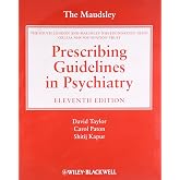 The Maudsley Prescribing Guidelines in Psychiatry: Amazon.co.uk: Taylor ...
