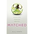 Matched : Condie, Ally: Amazon.co.uk: Books