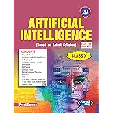 A Textbook of Artificial Intelligence for Class 9 (Subject Code 417 ) As Per NEP 2020 And NCF ...