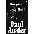 Baumgartner (Hardback) : Auster, Paul: Amazon.es: Books