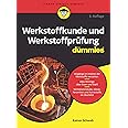 Werkstoffkunde und Werkstoffprüfung für Dummies - Schwab, Rainer ...