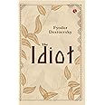 Buy The Idiot Book Online at Low Prices in India | The Idiot Reviews ...